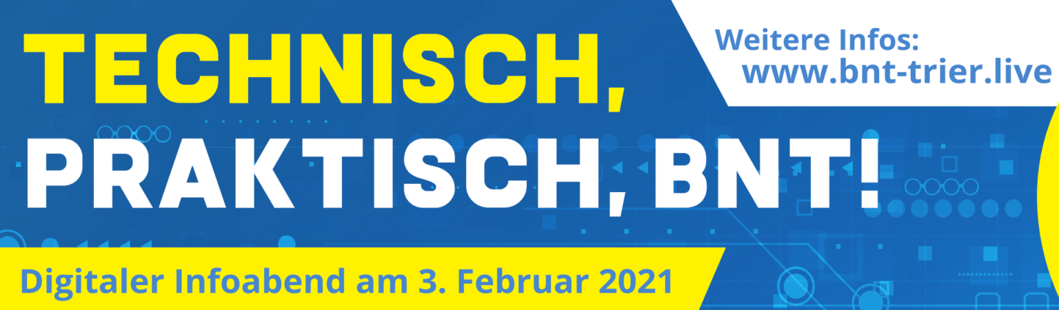 BNT Trier LIVE! – Aktuelles am BNT